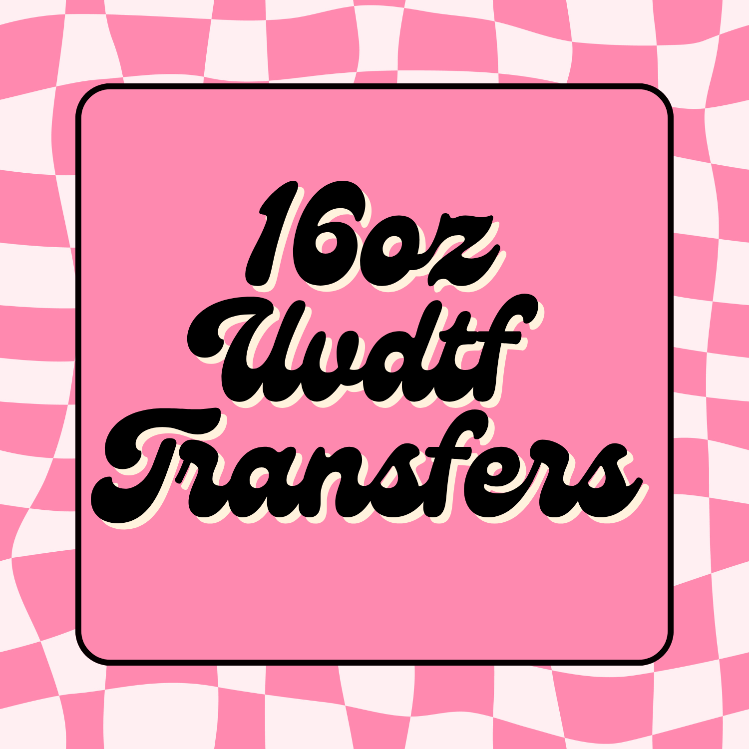 16OZ UVDTF TRANSFERS – Pedals and Pearls